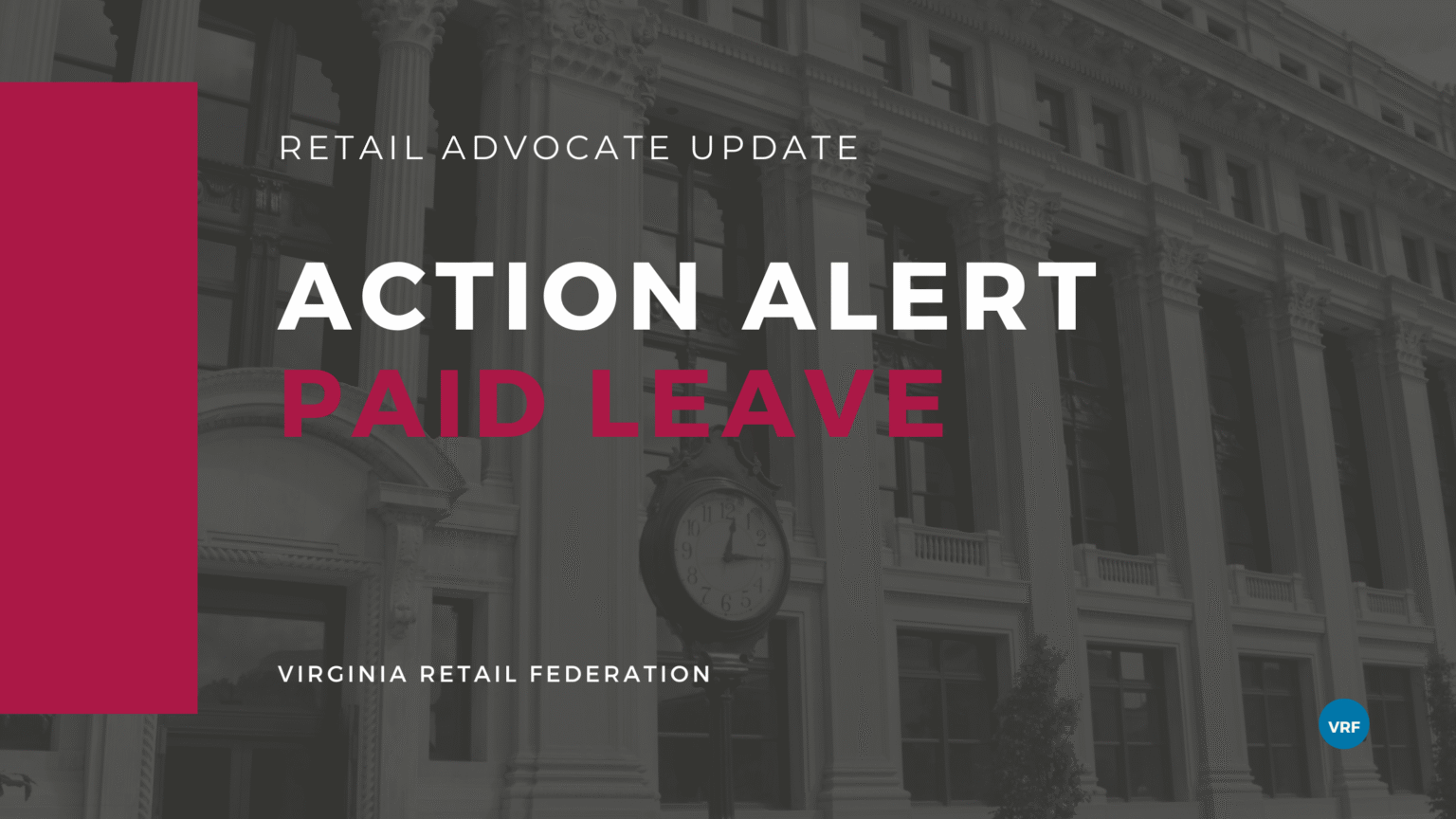 Action Alert: Paid Leave Legislation Is Advancing in Virginia ...
